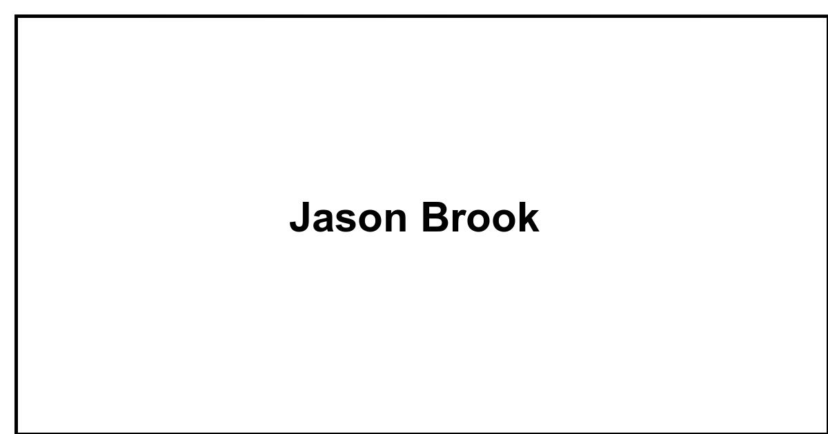 Obituary: Jason Brook